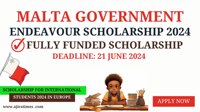 Fully Funded Malta Government Endeavour Scholarship 2024