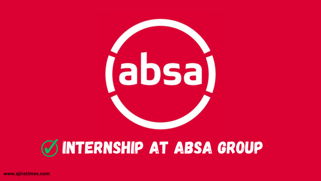 Internship Opportunity at Absa Group