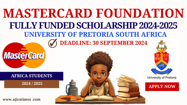 Mastercard Foundation Scholarship in University of Pretoria 2024